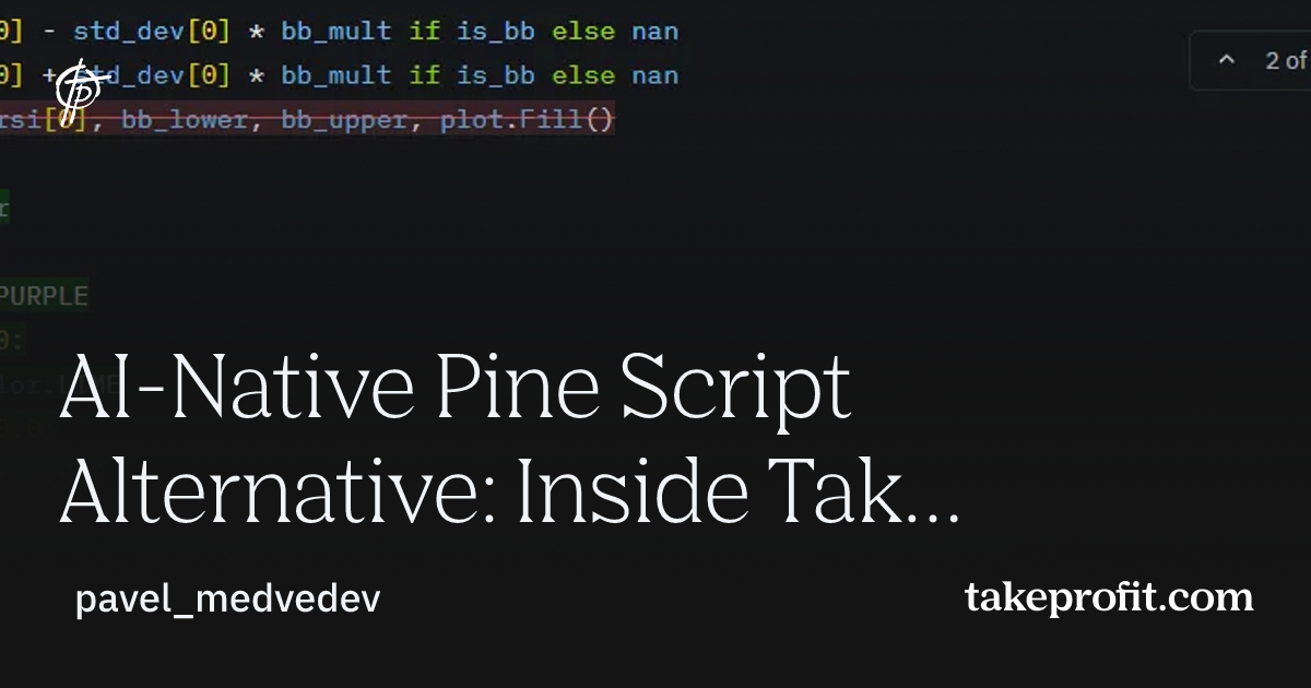 AI-Native Pine Script Alternative: Inside TakeProfit's IDE