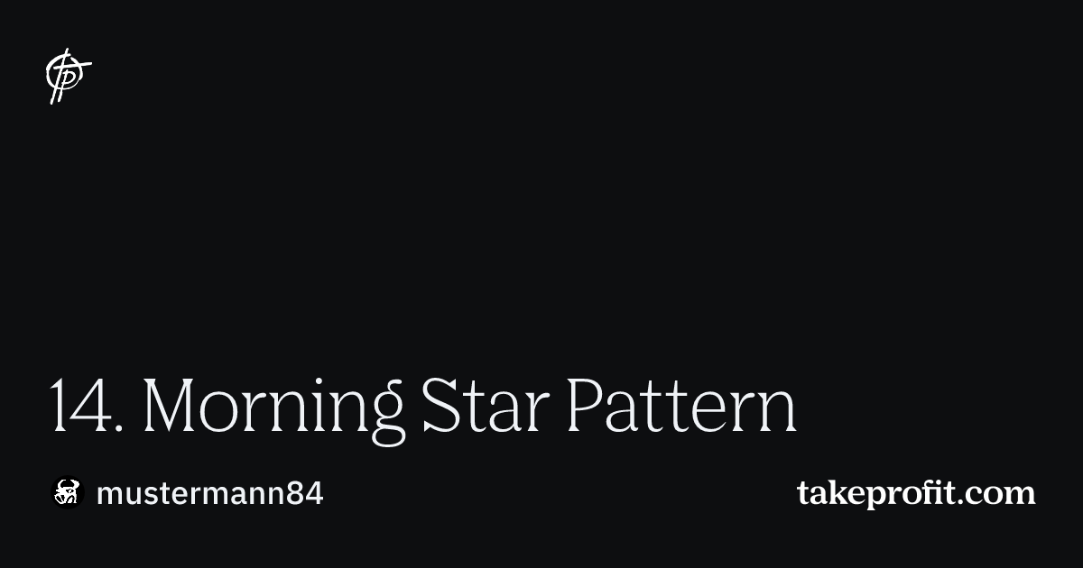 14. Morning Star Pattern